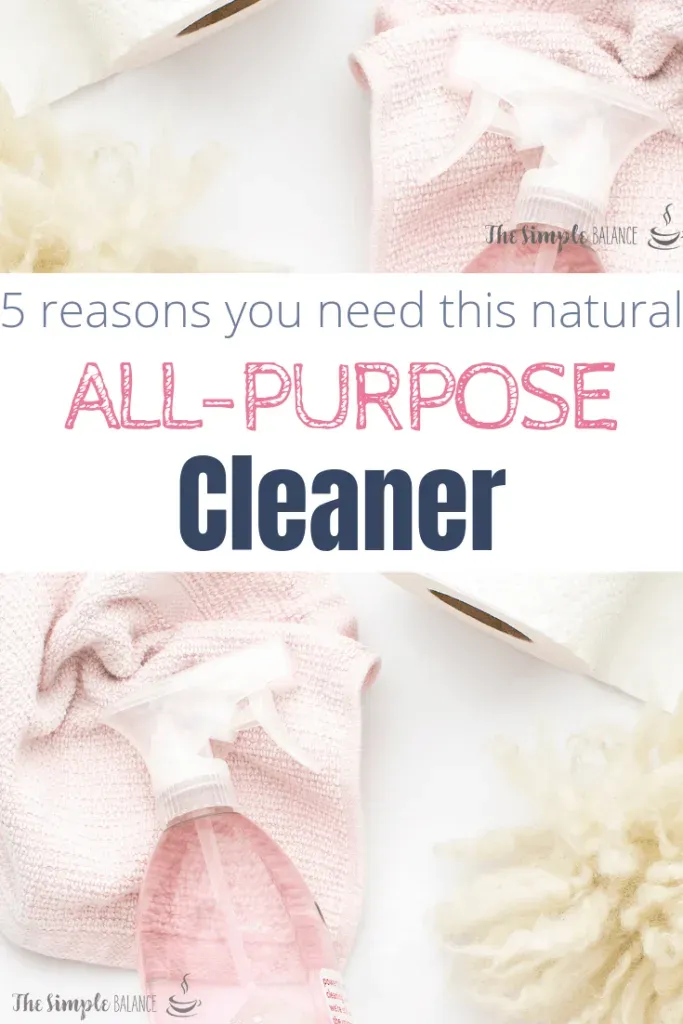 Natural all-purpose cleaner: 5 reasons you need this - The Simple Balance