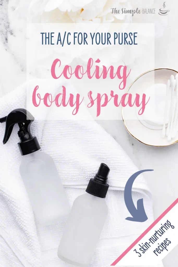 Homemade Cooling Body Spray - Soothe Your Skin with 3 Refreshing Solutions